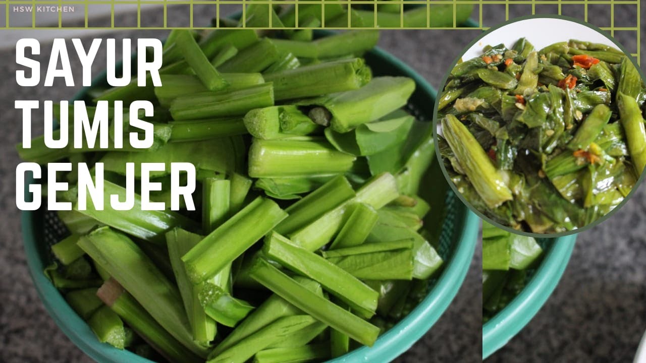 Sayur Tumis Genjer | HSW Kitchen - YouTube