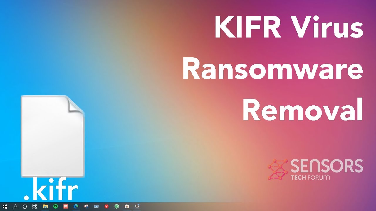 Kifr Virus [.kifr Files] Removal & Decrypt Guide [Fix] - YouTube
