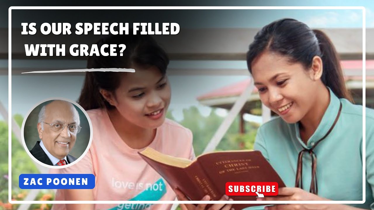 Is Our Speech Filled With Grace?#zacpoonen #graciousgod #wordsofgrace #grace #speech #kindwords# ...