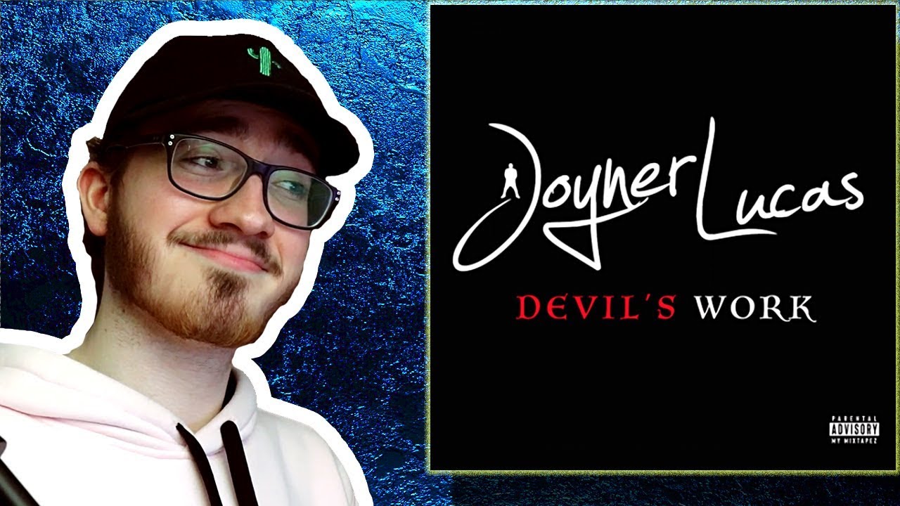 Joyner Lucas "Devil's Work" - REACTION/REVIEW - YouTube