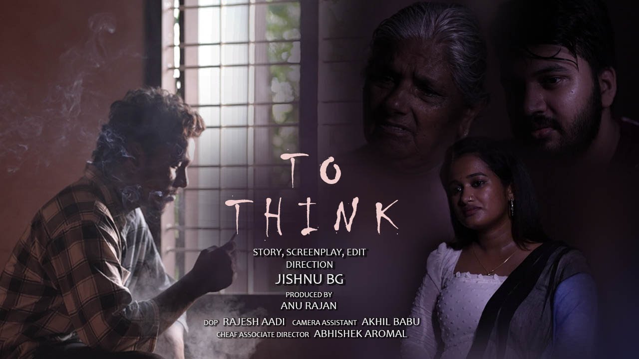 To Think | Short Film | SuSu | Jishnu Bg | - YouTube