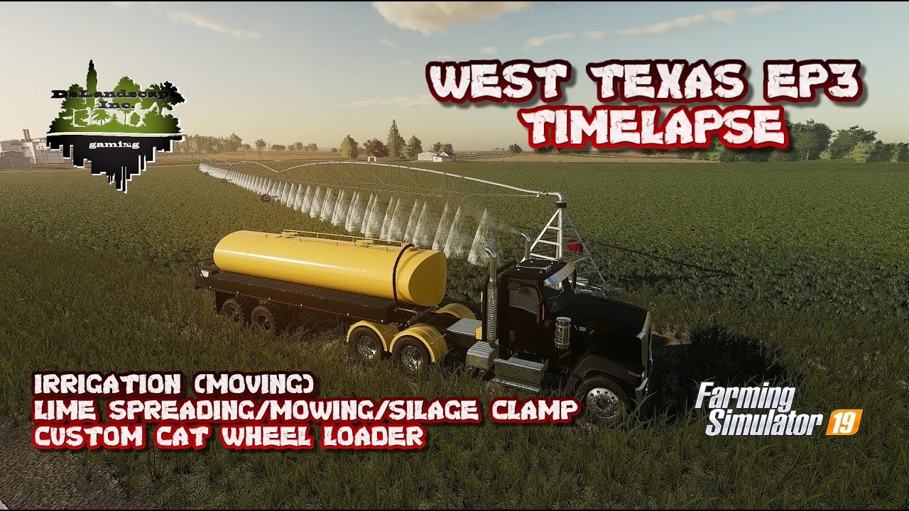 WEST TEXAS EP3 TIMELAPSE FARMING SIMULATOR 19 FS19 - YouTube