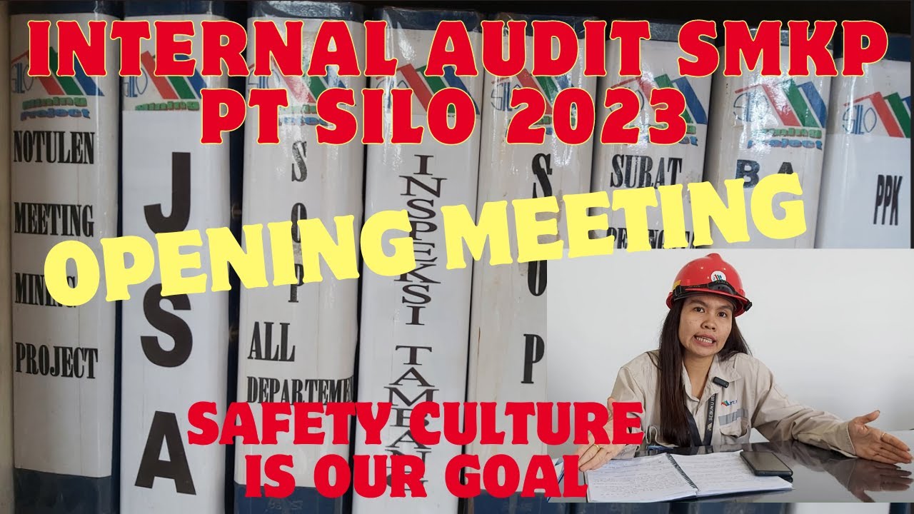 PT SILO - OPENING AUDIT INTERNAL SMKP 2023 - SISTEM MANAJEMEN ...