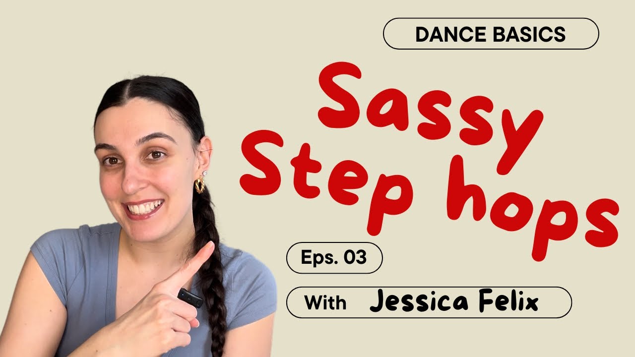BASIC DANCE MOVES FOR BEGINNERS - Episode 3: Sassy step hops (Easy follow along tutorial at home ...