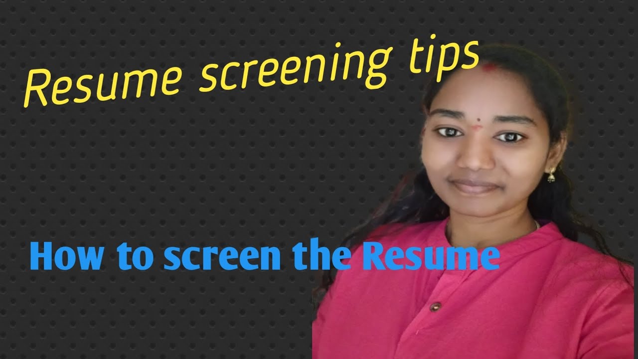 How to screen a resume l Resume Screening Tips - YouTube
