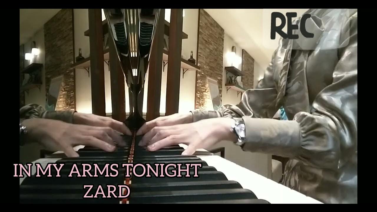 【IN MY ARMS TONIGHT】ピアノ ZARD - YouTube