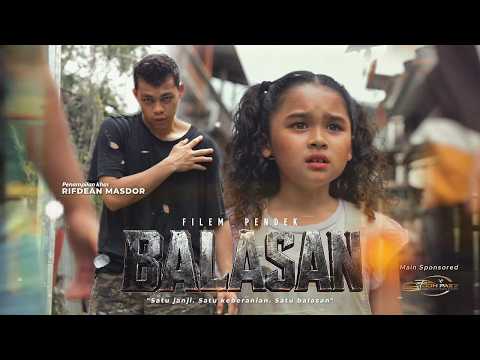 FILEM PENDEK - BALASAN (Rifdean Masdor)