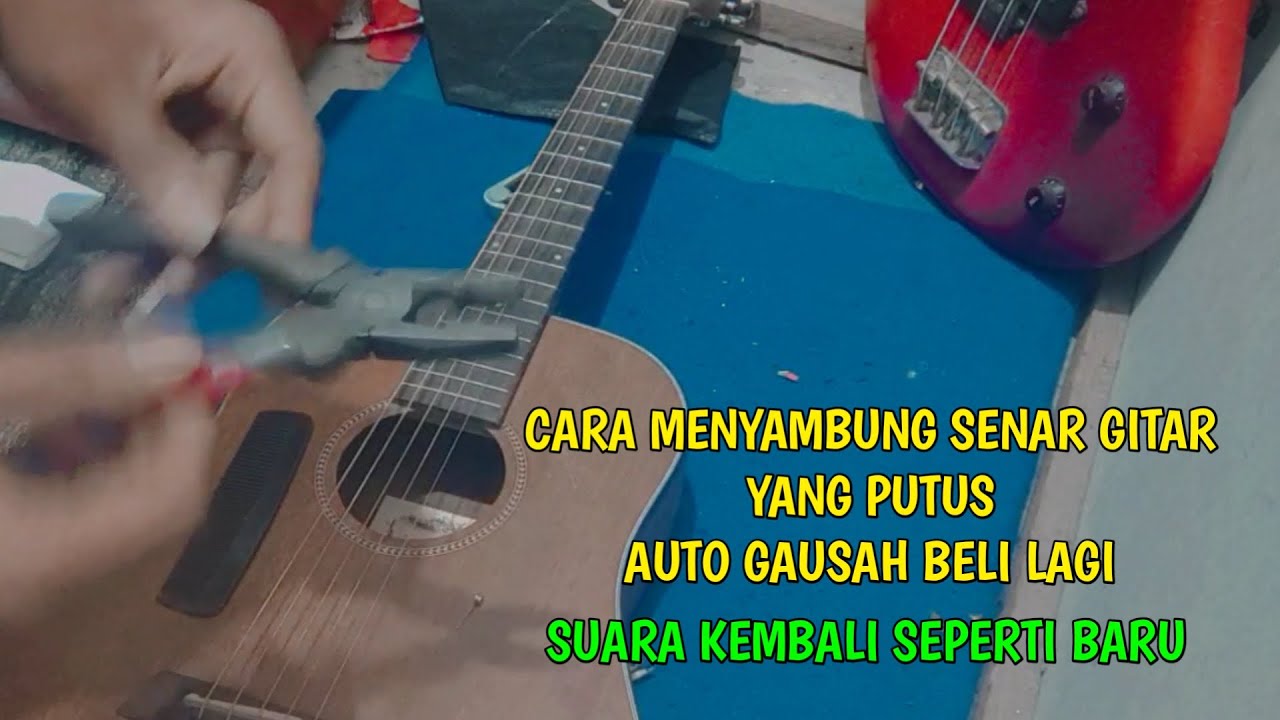 cara menyambung senar gitar yg putus , mudah gak ribet - YouTube