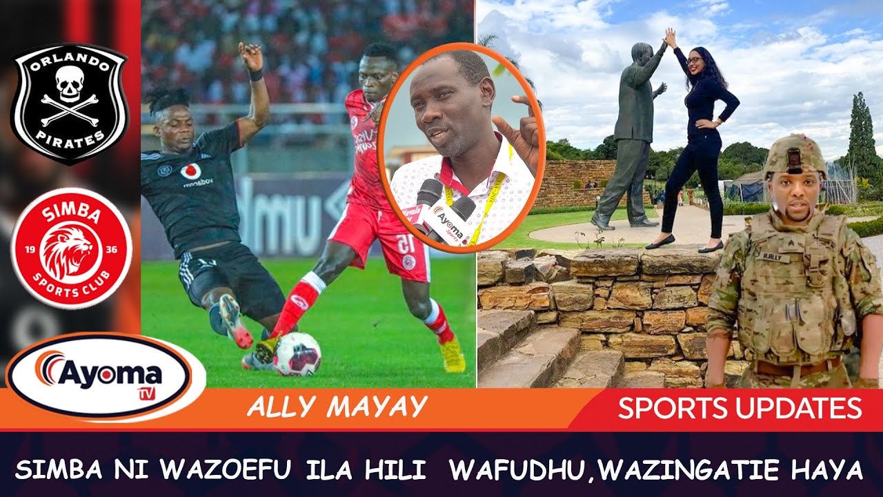🔴LIVE: ALLY MAYAY SIMBA DHIDI YA ORLANDO WACHEZAJI NI WAZOEFU ILA HILI ...