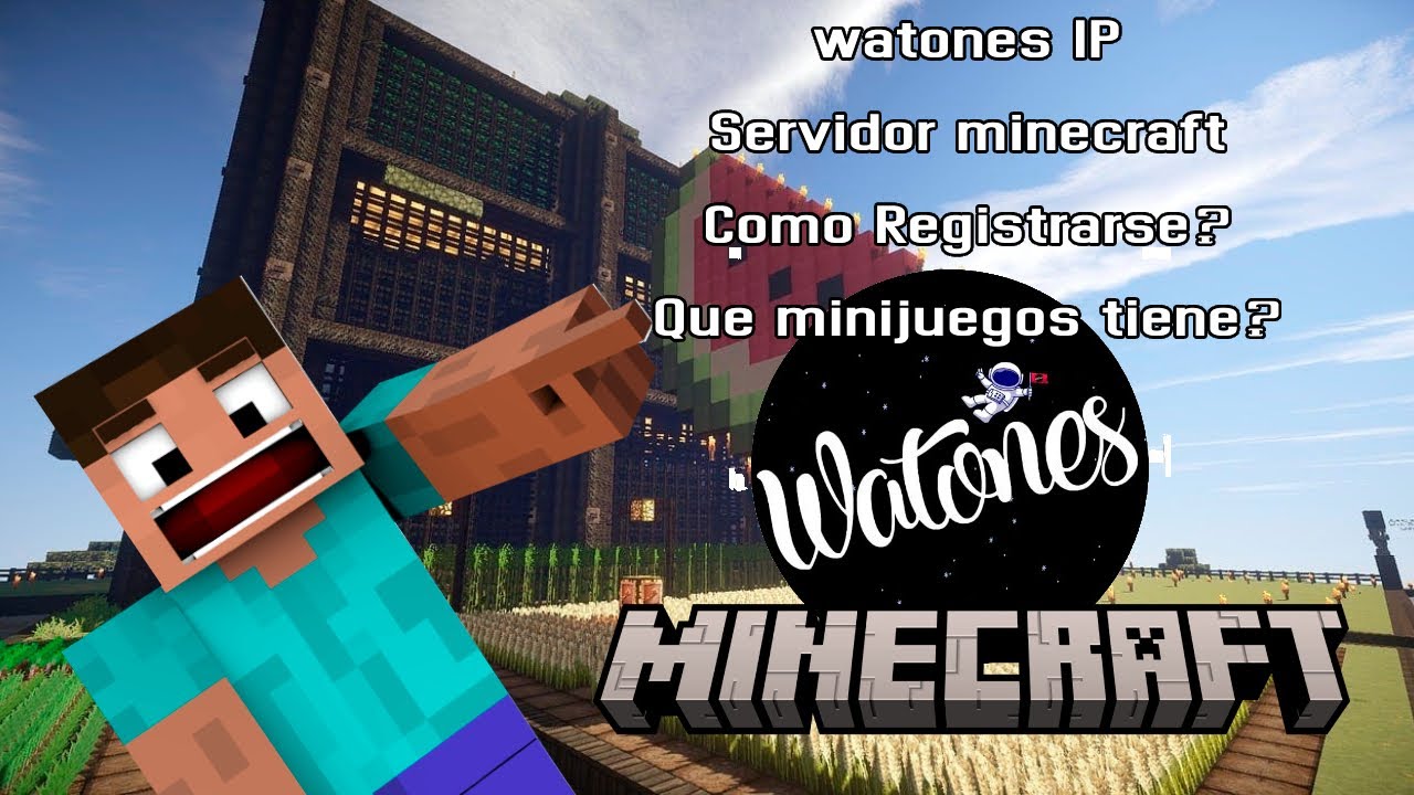 IP watones IP | Servidor minecraft | Como Registrarse? | Que minijuegos ...