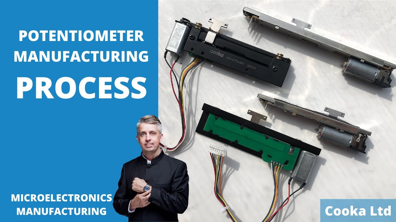 Electronics Manufacturing - MANUFACTURING PROCESS - Potentiometers ...