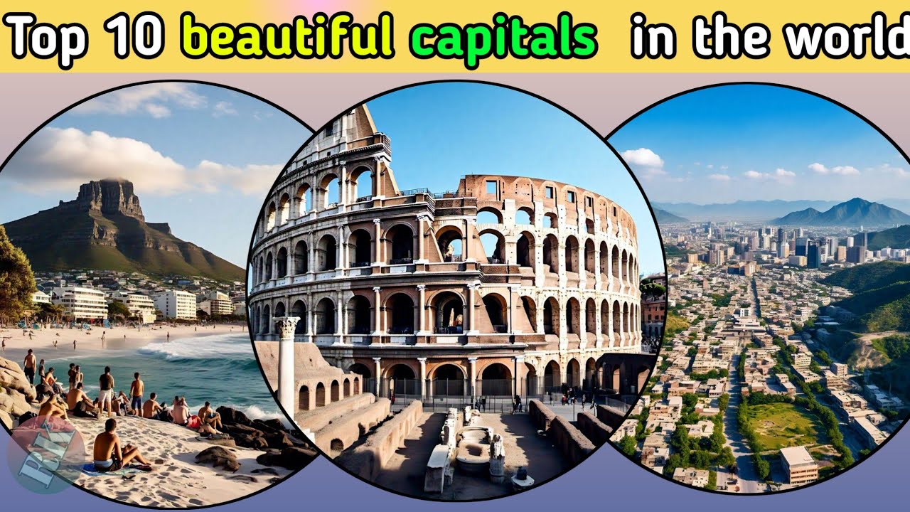 Top 10 Most Beautiful Capitals in the World | RK FACTROLOGY - YouTube