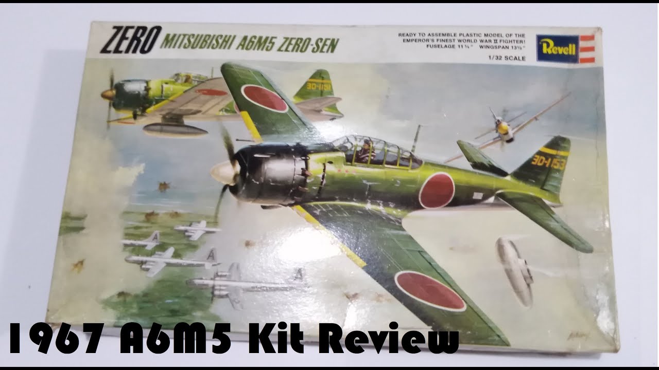 A6M5 zero 1/32 revell overview, a 1967 time capsule! - YouTube