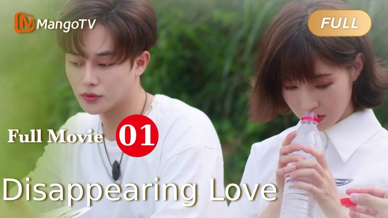 【ENG SUB】Full Movie P1 Disappearing Love 消失那天爱上你 | MangoTV - YouTube