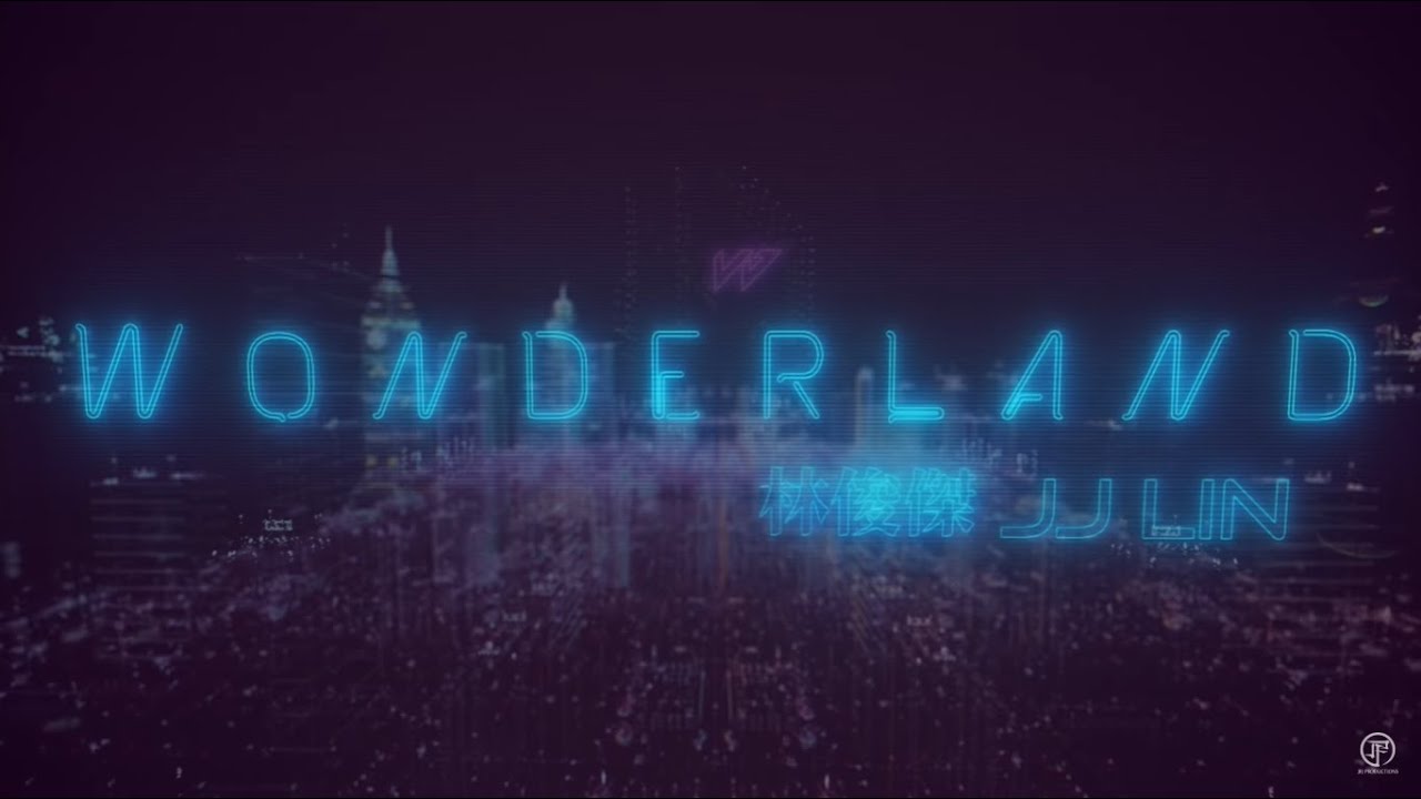 林俊傑 JJ Lin 《Wonderland》 Official Lyric Video - YouTube