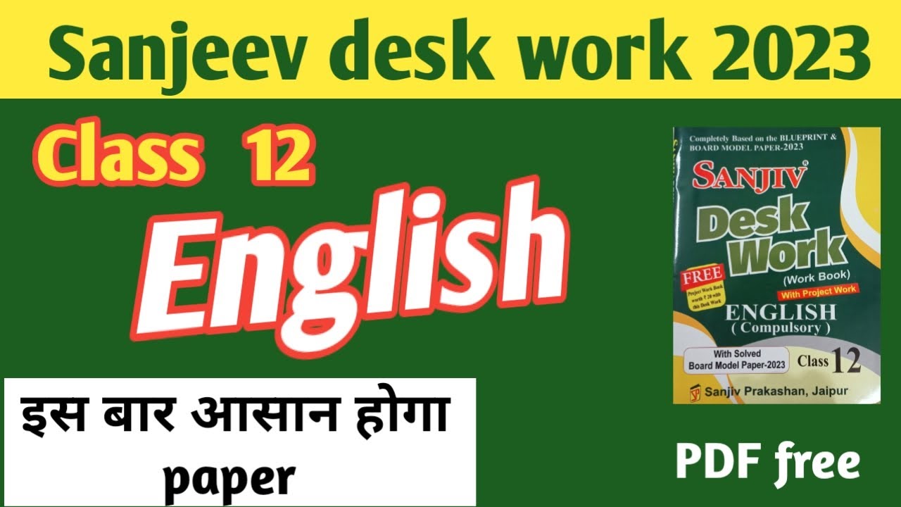 CLASS 12 //ENGLISH//Sanjeev desk work 2023// NCERT//Solved paper 1 with ...
