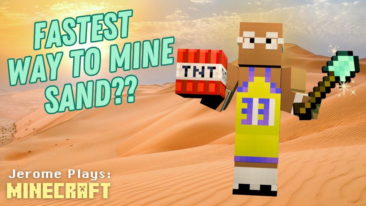 What's the Fastest Way to Get Sand? + Project Prep – Jerome Plays ...