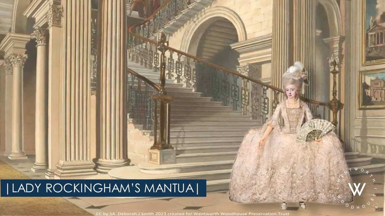 Lady Rockingham's Mantua - YouTube