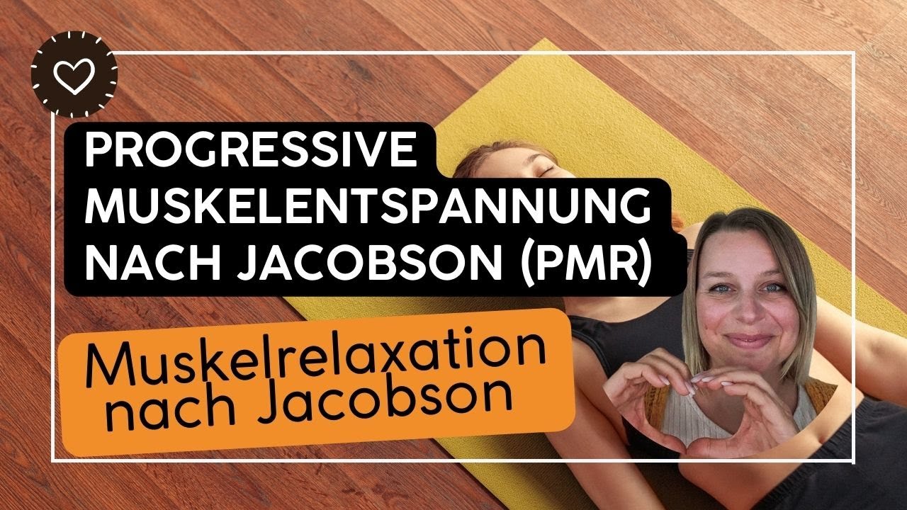Progressive Muskelentspannung nach Jacobson | Muskelrelaxation nach Jacobson - YouTube