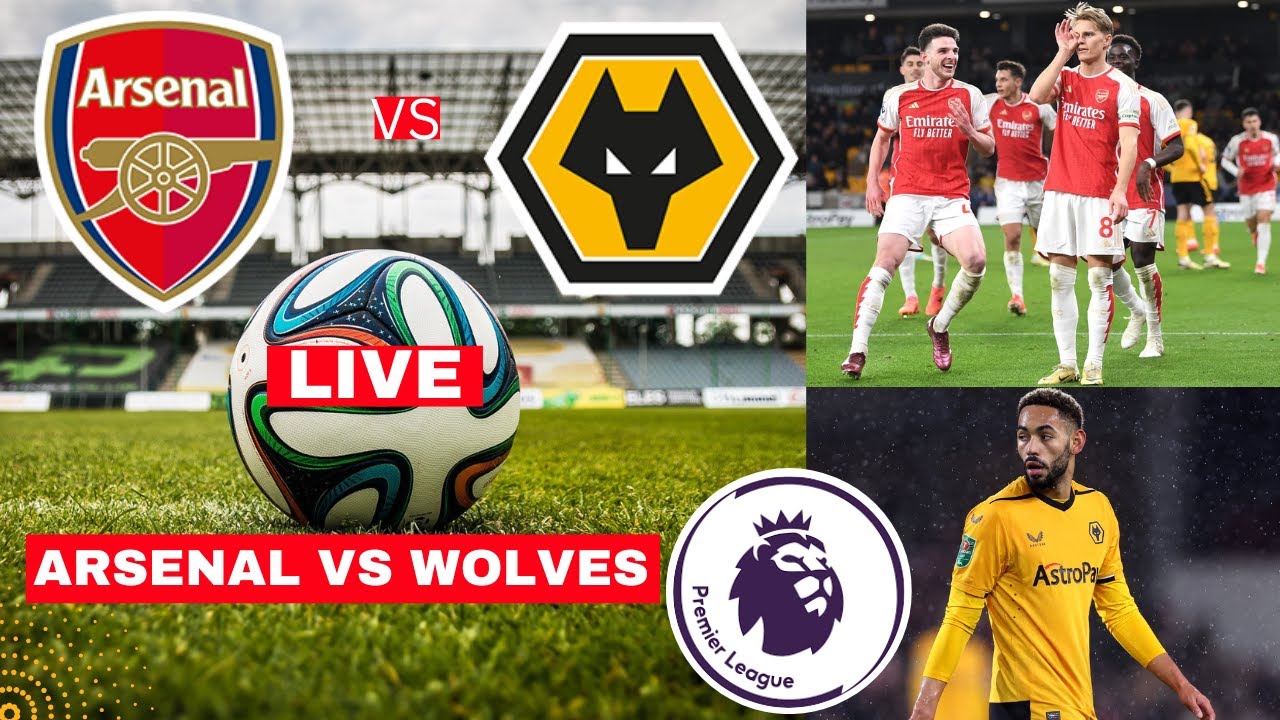 Arsenal vs Wolves Live Stream Premier League Football EPL Match Score ...