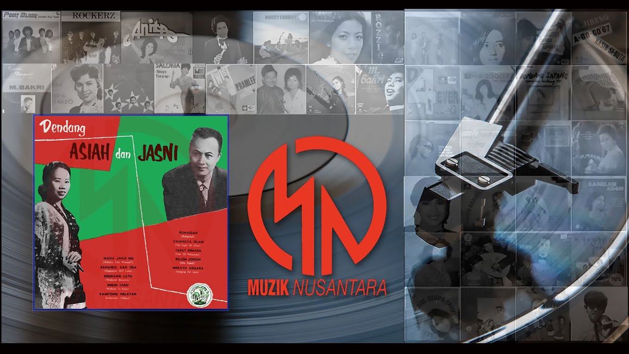 Nona Asiah, Jasni Ahmad “Dendang Asiah Dan Jasni” (1957) - FULL ALBUM ...