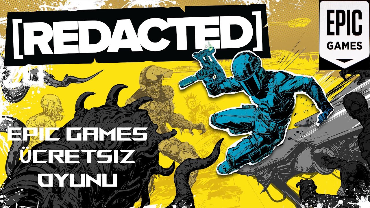 REDACTED: Epic Games Ücretsiz Oyunu - YouTube