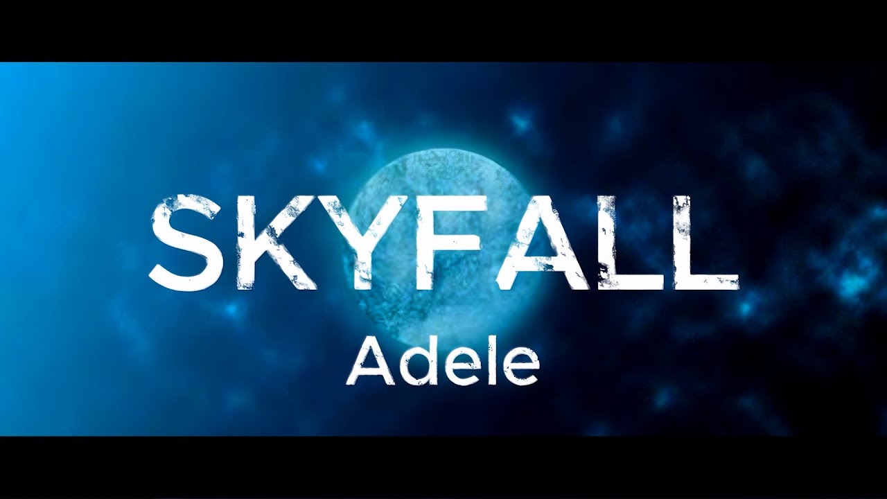 Skyfall - Adele Lyrics - YouTube