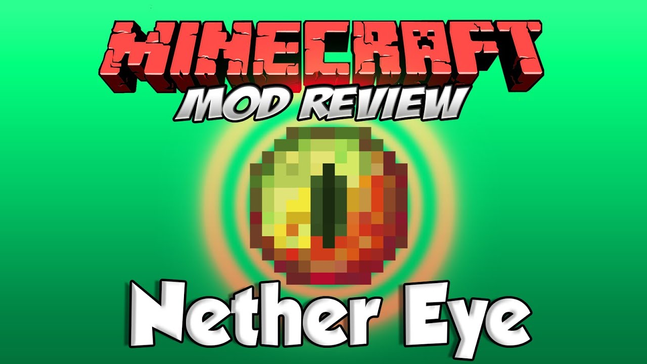 NETHER EYE MOD [Forge][1.8 /1.7.10][Español] - YouTube