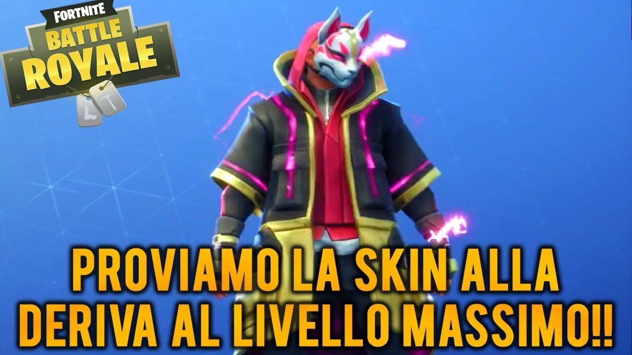 PROVIAMO LA SKIN "ALLA DERIVA" AL LIVELLO MASSIMO!! - Gameplay Fortnite ...
