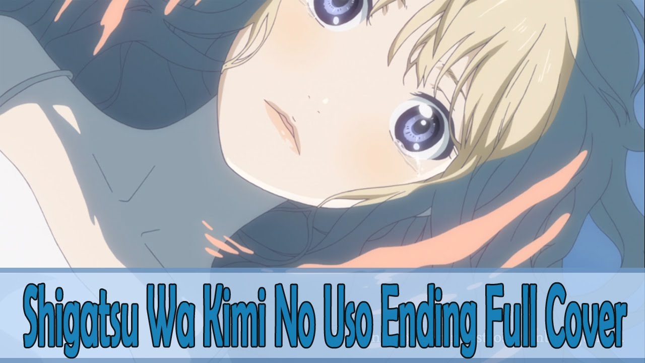 [Shigatsu Wa Kimi No Uso] Orange Ending 2 Fandub Latino - Emina - YouTube