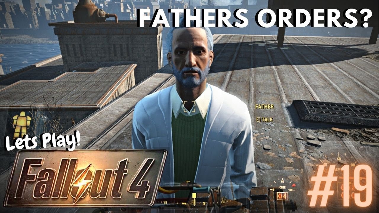 IS FATHER (SON) BAD?! Fallout 4 (Main Quest) Full Game Playthrough #19 ...