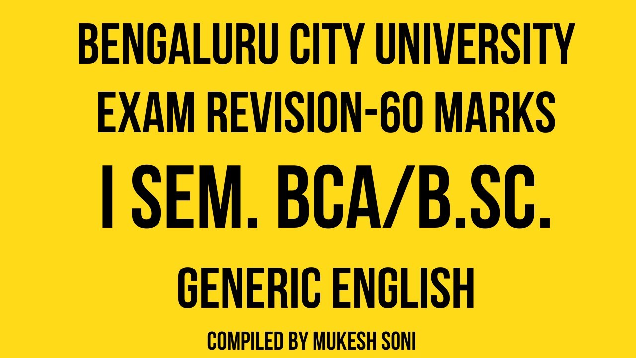 BCU: 1st Sem. BCA/B.Sc. Generic English : Exam Revision 60 Marks Video ...