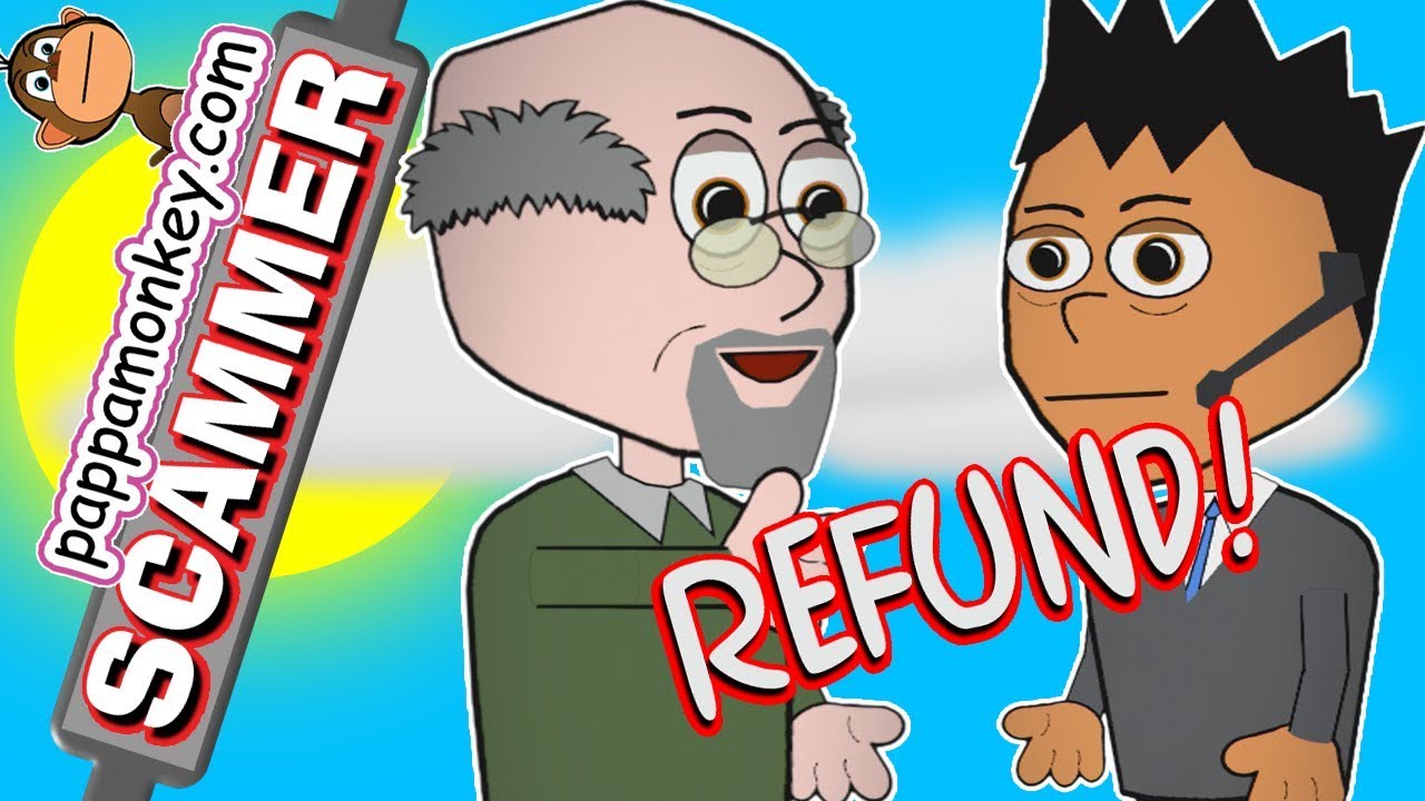 Refund Scammer tries to SCAM the Elderly (animated) - YouTube