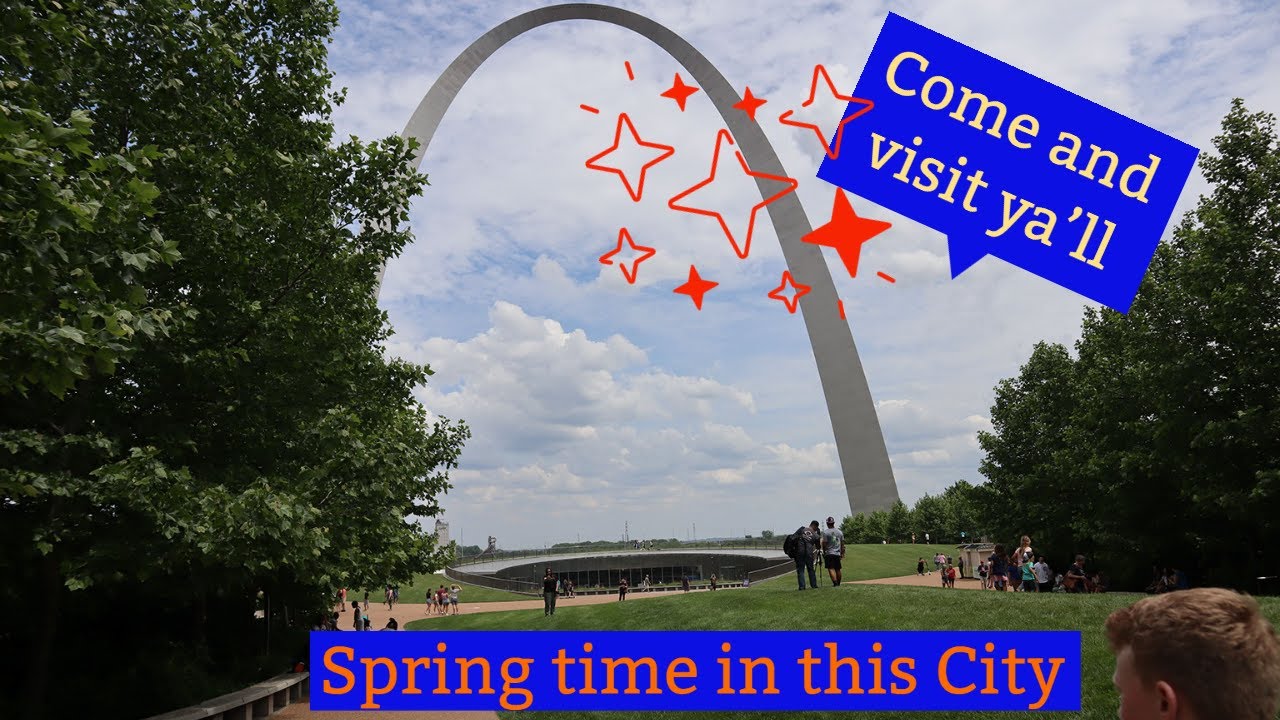 Springtime in Saint Louis for a Roadside Stop See the Arch and visit ...