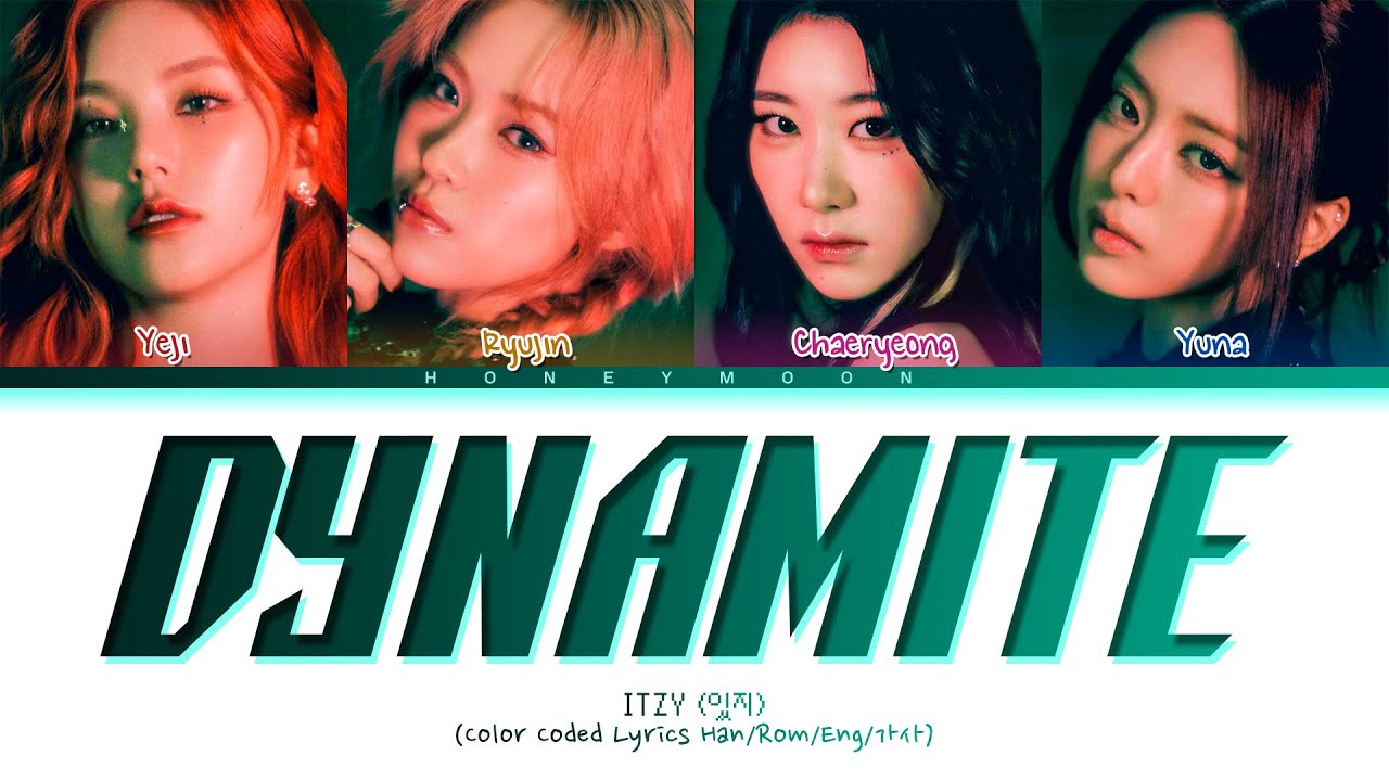 ITZY 'Dynamite' Lyrics (있지 Dynamite 가사) (Color Coded Lyrics) - YouTube