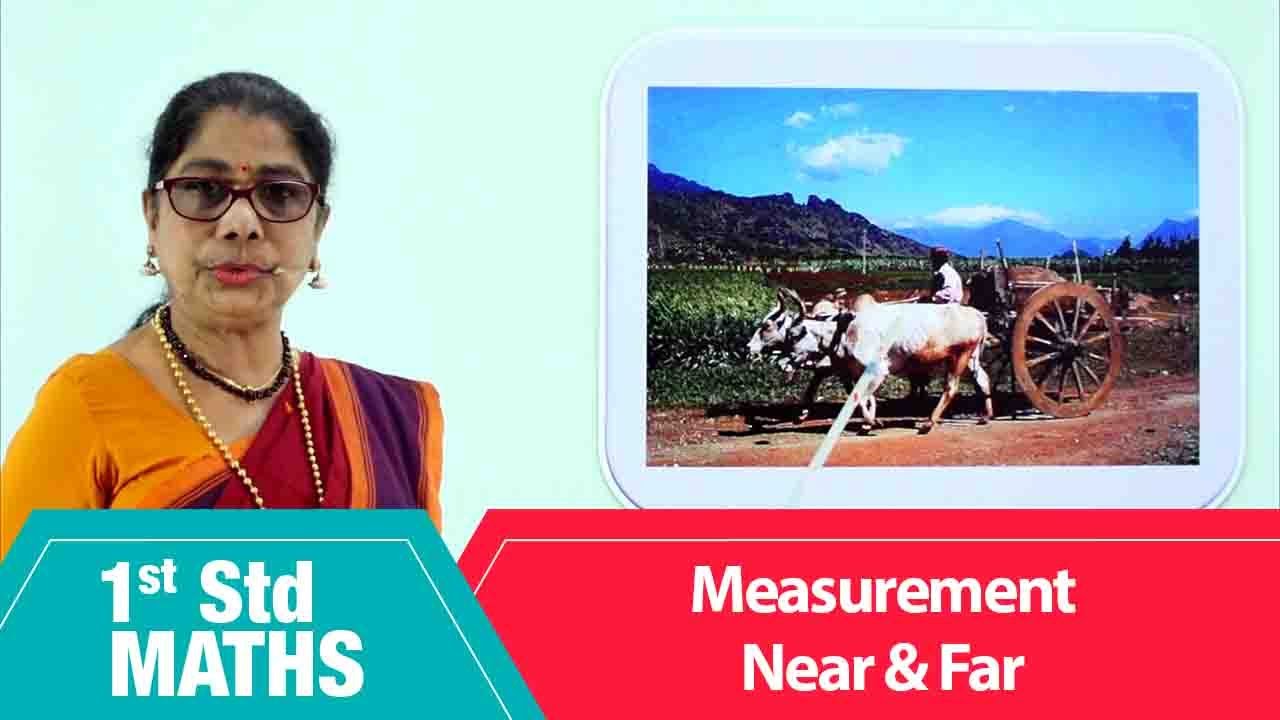 1st Std Maths | Measurement - Near & Far | Mathematics Class -1 | Maths ...