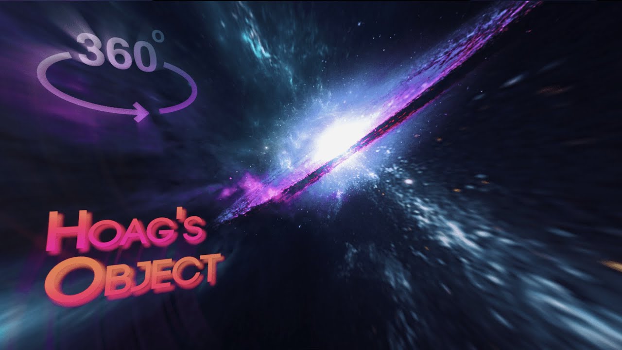 Entering "HOAG'S OBJECT" (A Ringed Galaxy) - 360° VR Space Journey [4K ...