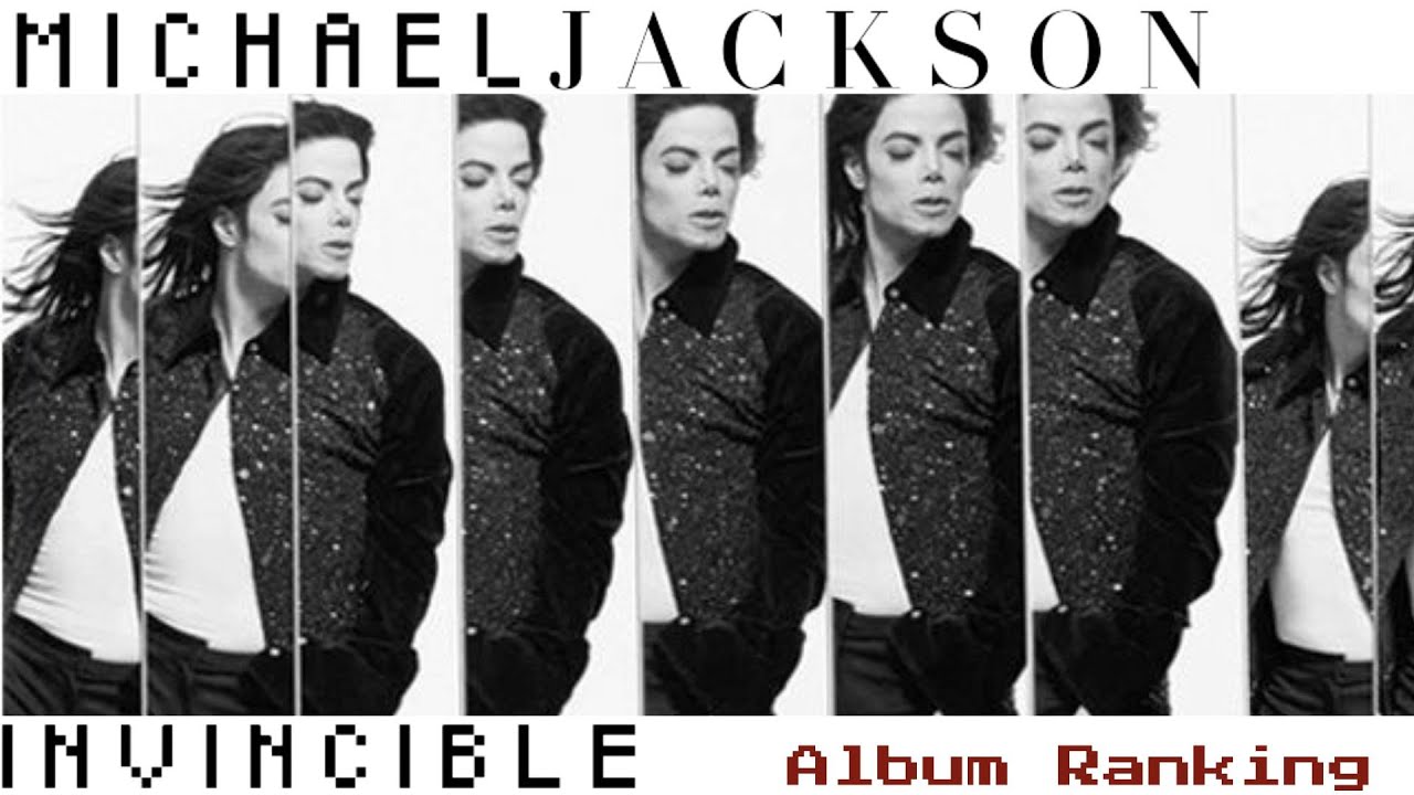 Michael Jackson Invincible Ranking - YouTube