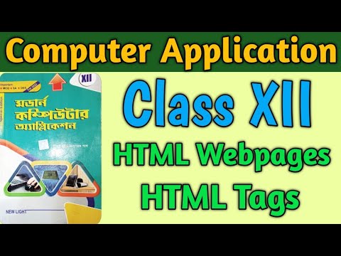 Webpages Using Html Tags - Class 12 Computer Science / Computer Application - Wbchse - YouTube