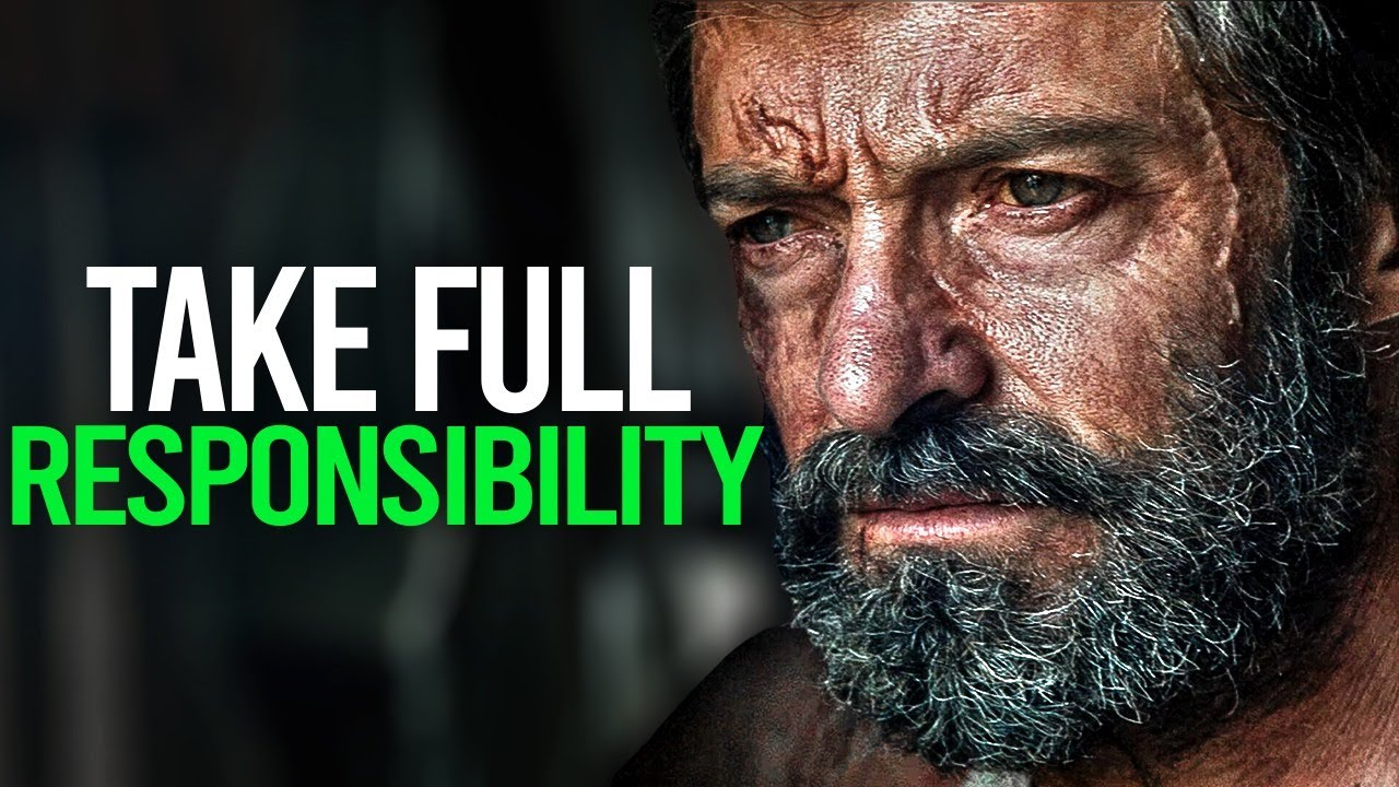 Take Full Responsibility & Learn How To Take Accountability ...