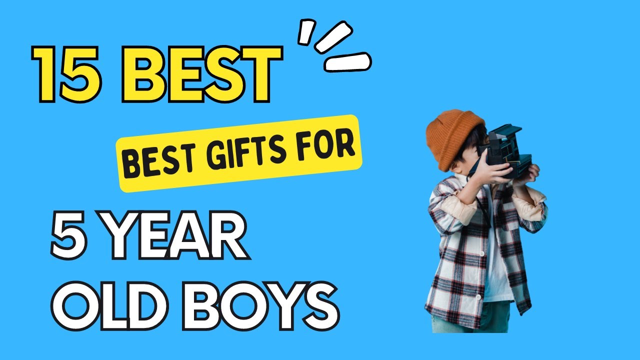 15 Best Gifts For 5 Year Old Boys YouTube 15-best-gifts-for-5-year-old-boys-youtube