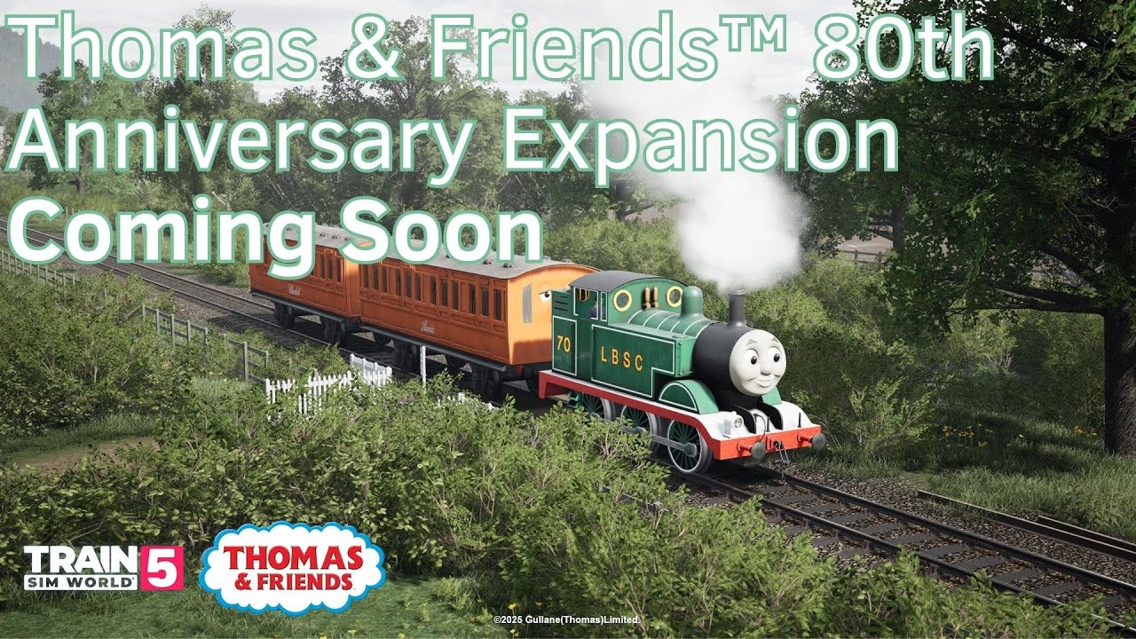 Thomas & Friends™ 80th Anniversary Expansion Coming Soon News Train Sim ...