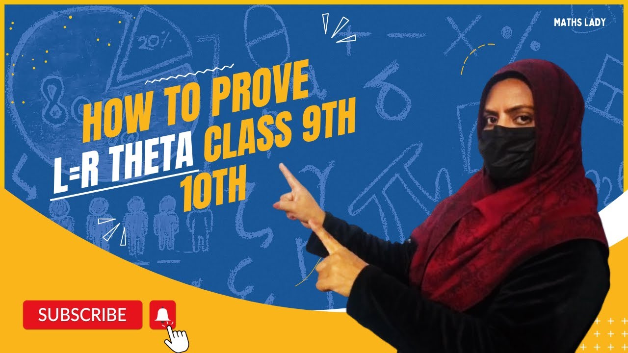 How to prove L=r theta/r theta proof math video in urdu/hindi class 9th ...