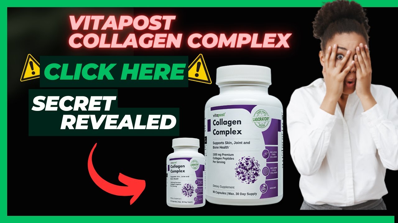 collagen complex review (( careful )) vitapost collagen complex really ...
