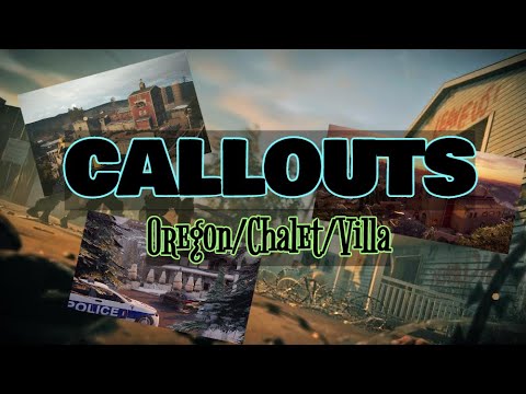 Callouts! | Oregon/Chalet/Villa | Rainbow Six Siege - YouTube