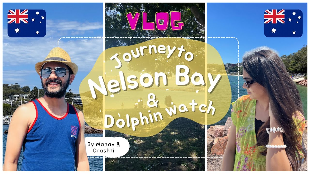 Journey to Nelson Bay - Australia vlog | Hindi Vlog #dolphinwatching ...