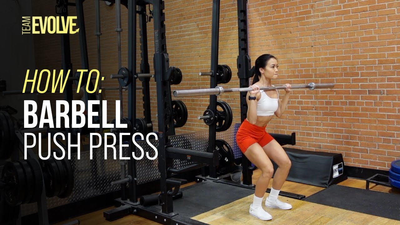Barbell Push Press Tutorial | Team Evolve - YouTube