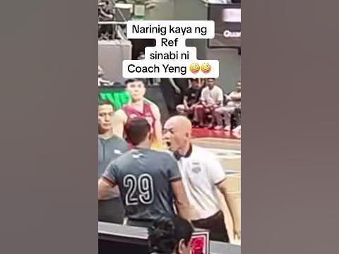 Narinig kaya nung ref yung Sweet Message sa kanya ni Coah Yeng? 🤪🤪 #shorts #pba #coachYeng - YouTube