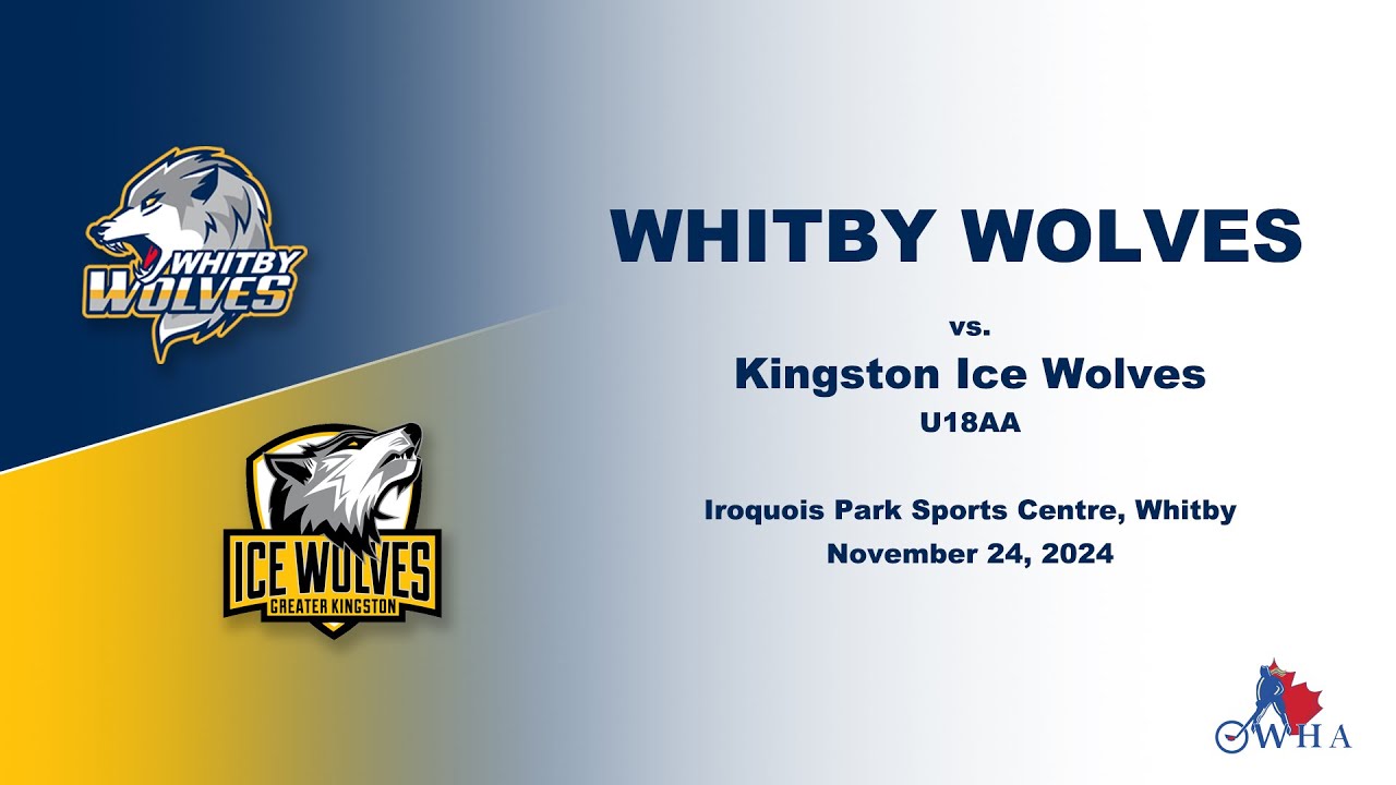 November 24, 2024 - U18AA Whitby Wolves vs Kingston Ice Wolves - YouTube