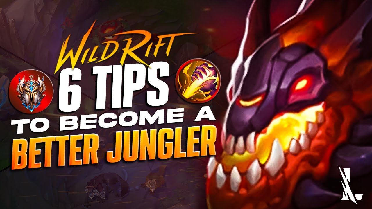 WILD RIFT 6 TIPS TO BECOME A BETTER JUNGLER - YouTube